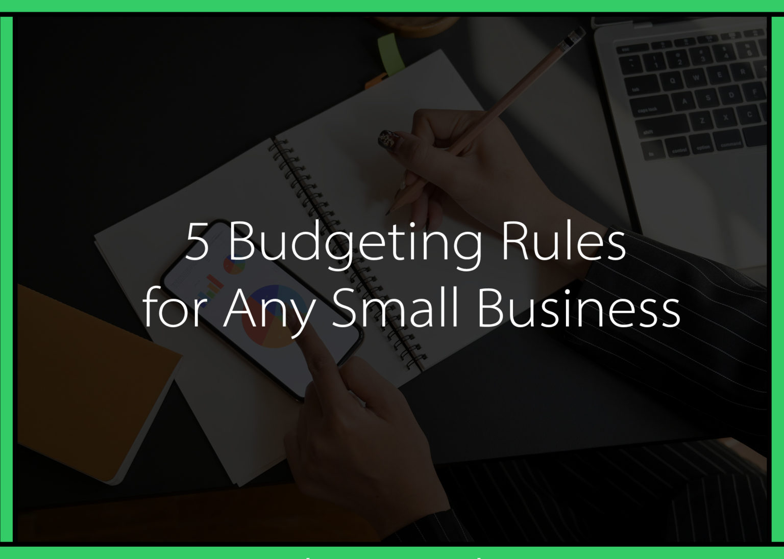 5 Budgeting Rules for Any Small Business – Excellent Admin